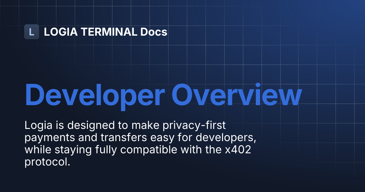 Developer Overview | LOGIA TERMINAL Docs